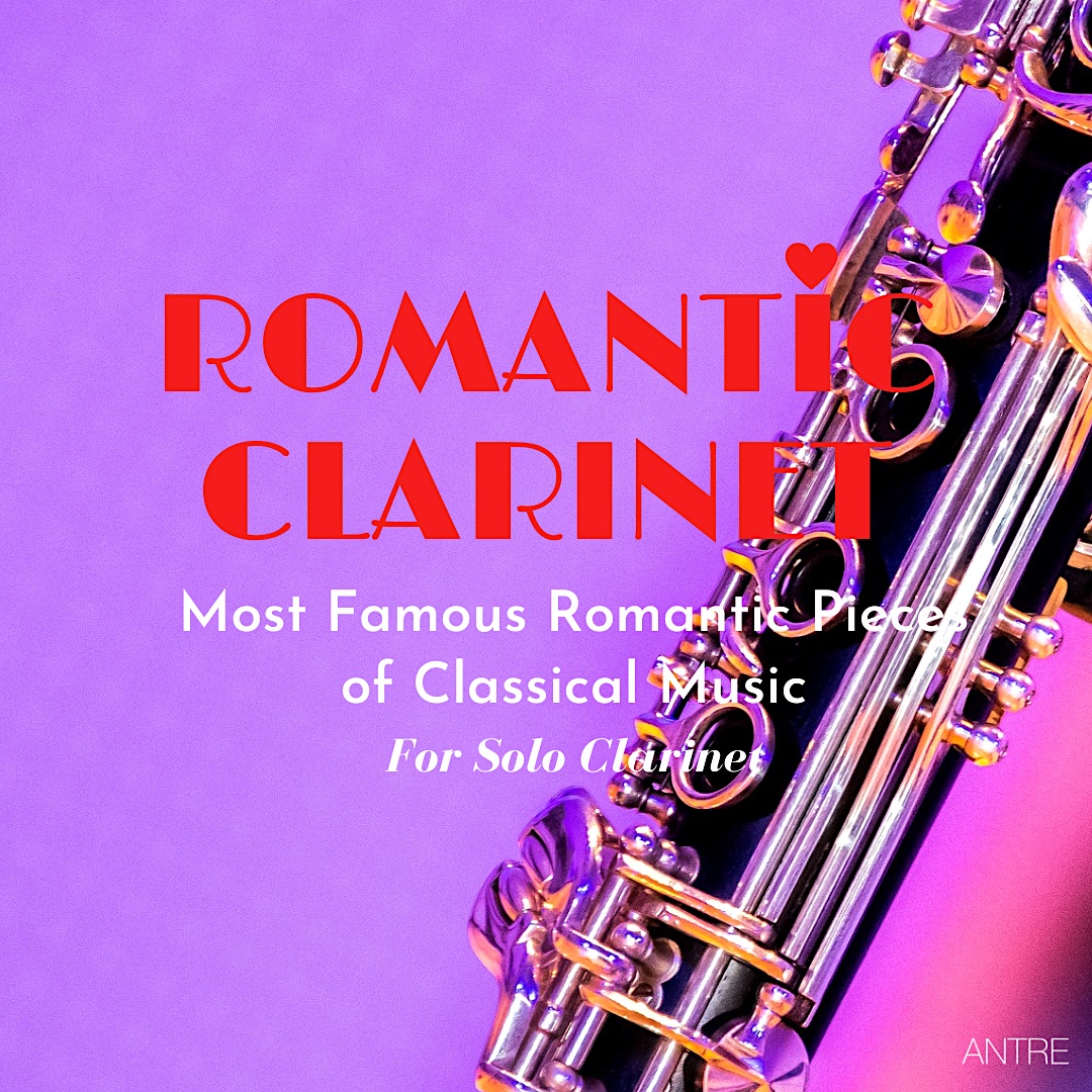 Romantic Clarinet Sheet Music - Antre Music
